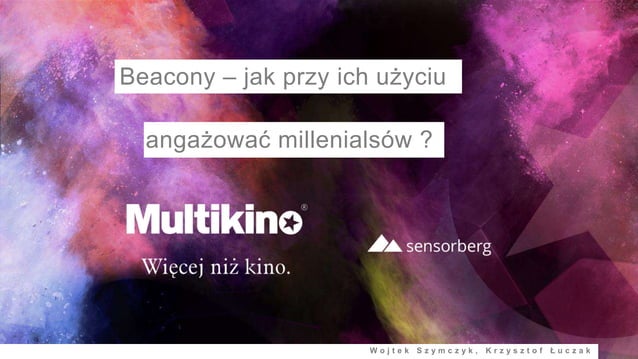 Beacony w Multikino. Jak angażować millennialsów do komunikacji ...