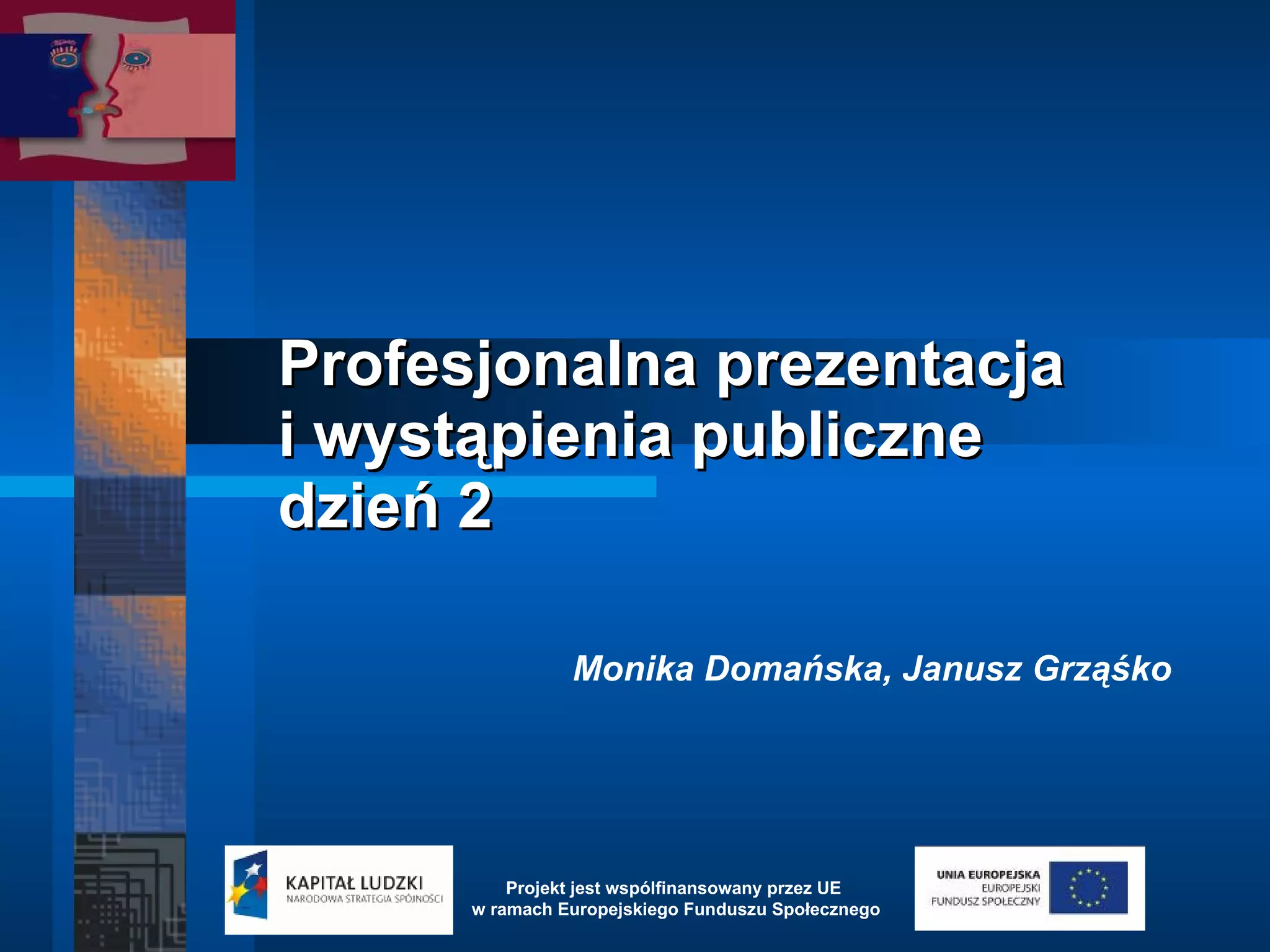 Monika Domanska Prezentacje.Dzien 2 | PPT