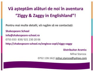 Prezentare Carte Ziggy & Zaggy - Adventures in Englishland | PPT