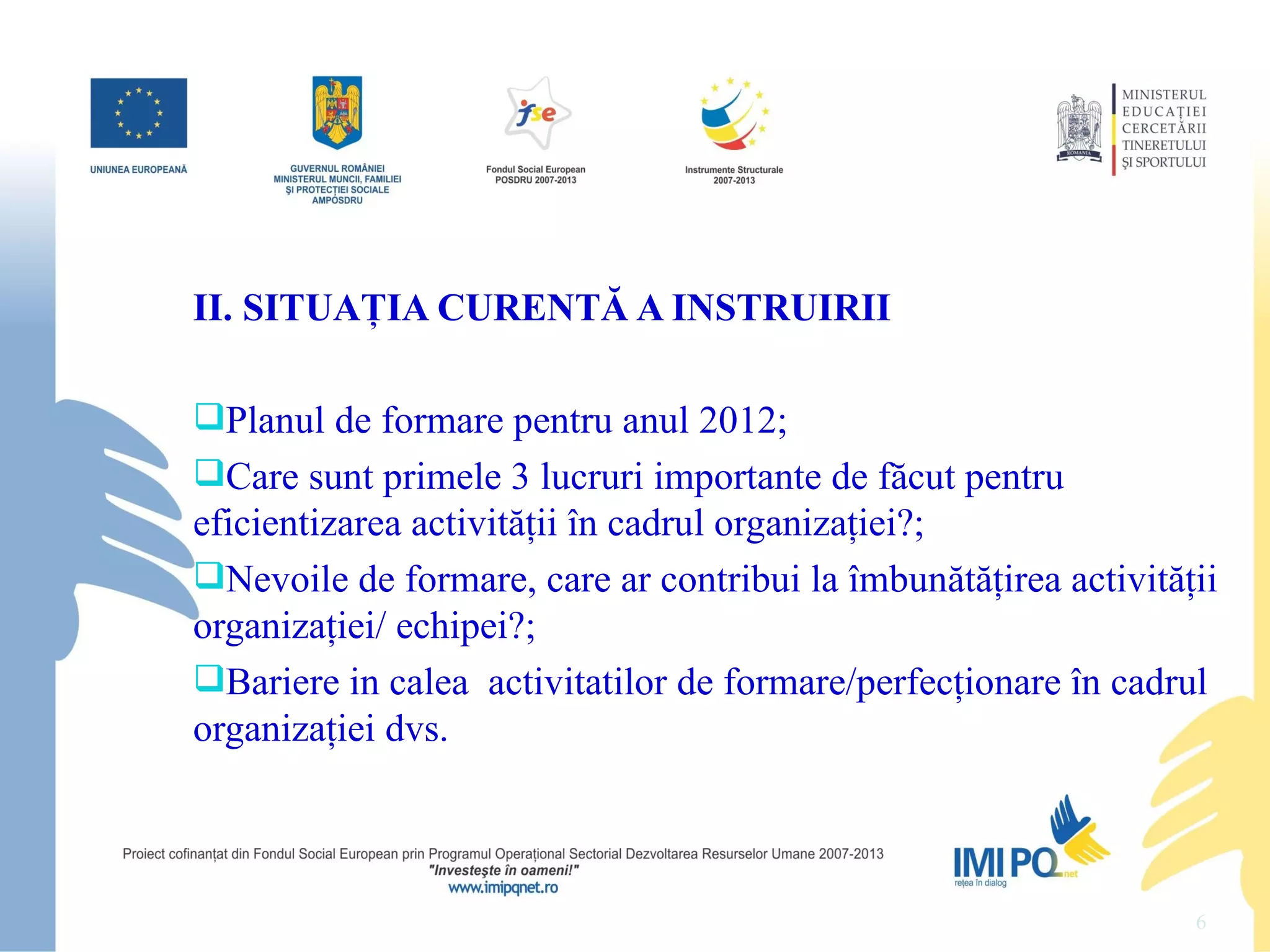 Prezentare chestionar TNA | PPS