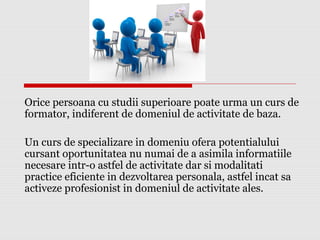 Cursuri formator | PPT