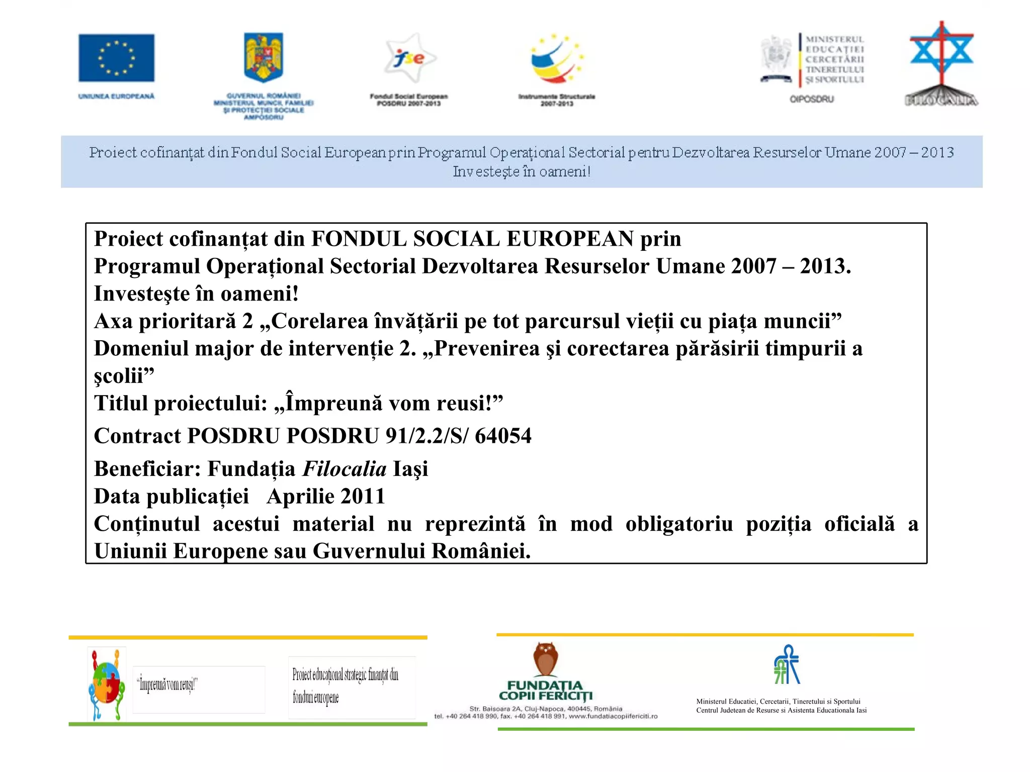 Proiectul IMPREUNA VOM REUSI | PPT