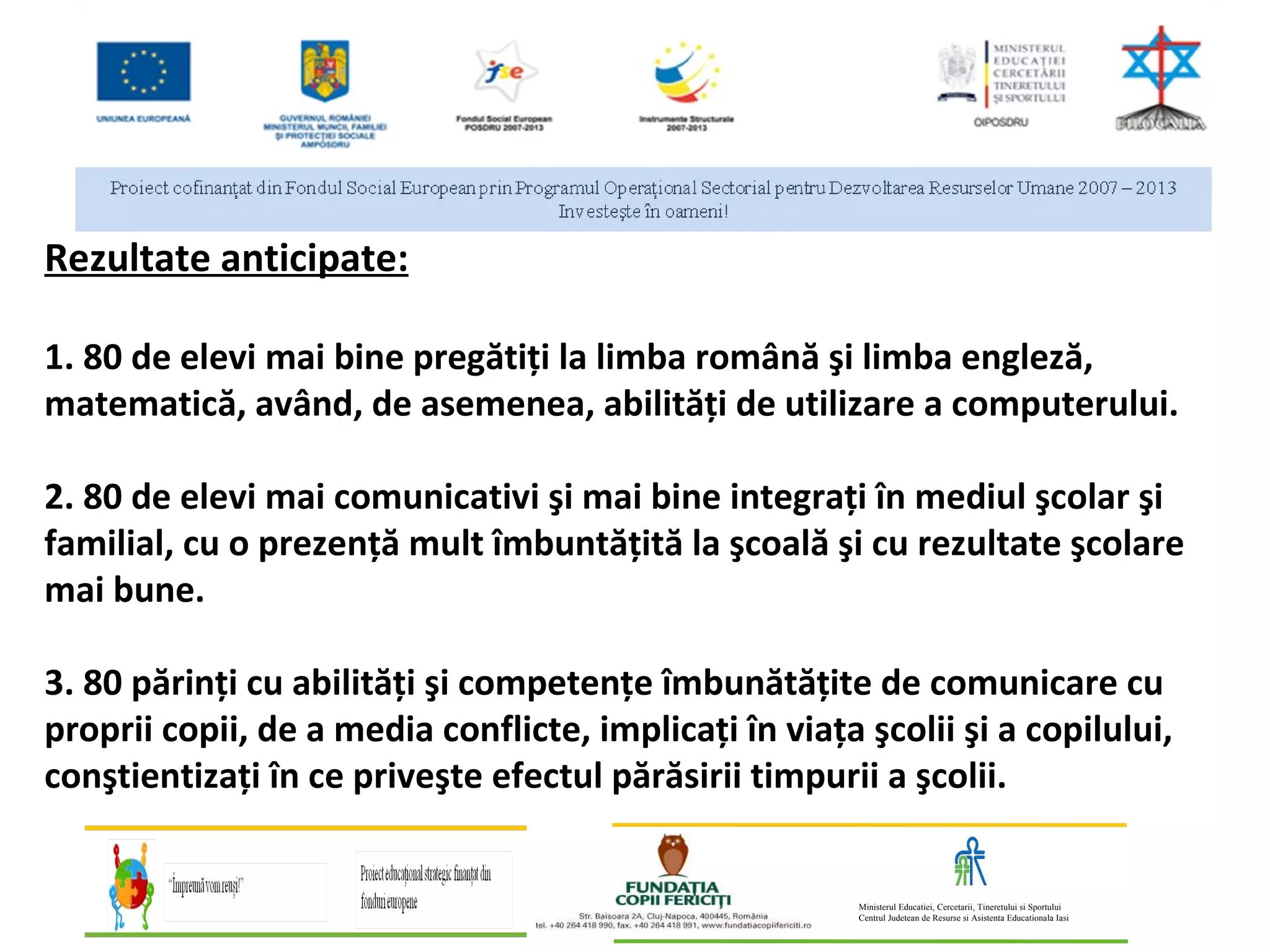 Proiectul IMPREUNA VOM REUSI | PPT