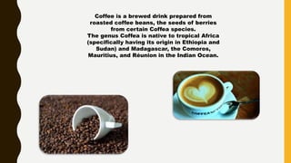 Coffee | PPTX