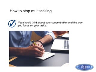 Multitasking- The Illusion of Productivity | ODP