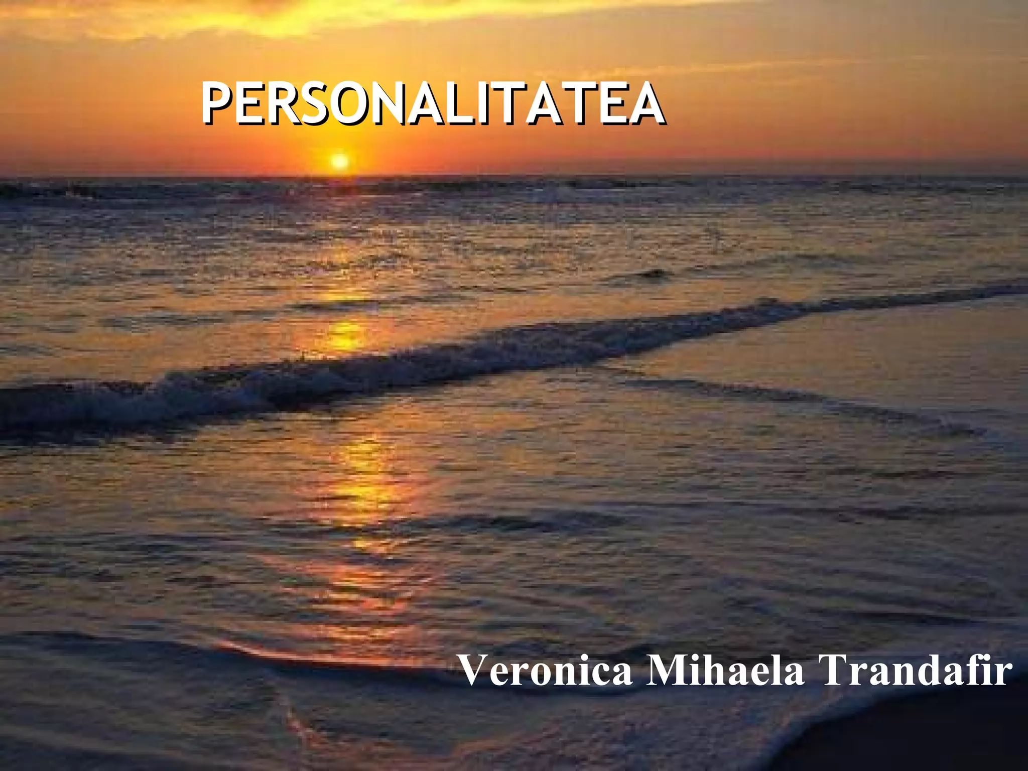 Prezentare personalitatea | PPT