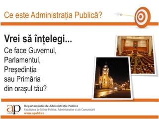 Ce este Administratia Publica? | PPTX