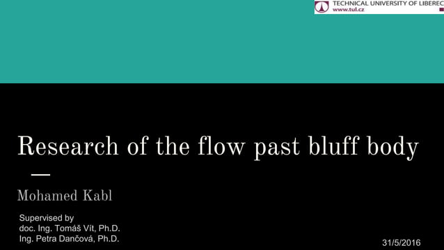 Flow characteristics past bluff body | PPTX | Physics | Science