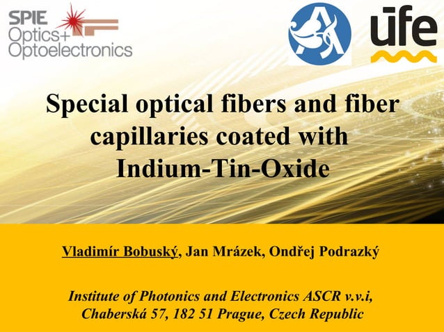 Special optical fibers and fiber capillaries coated with Indium-Tin ...