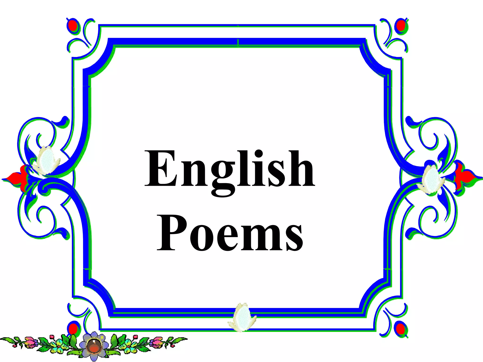 Prezentatsia english-poems | PPTX | Gardening | Home & Garden