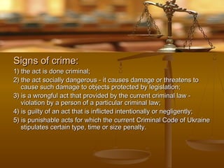 The concept, characterisitics and types of the crimes | PPT