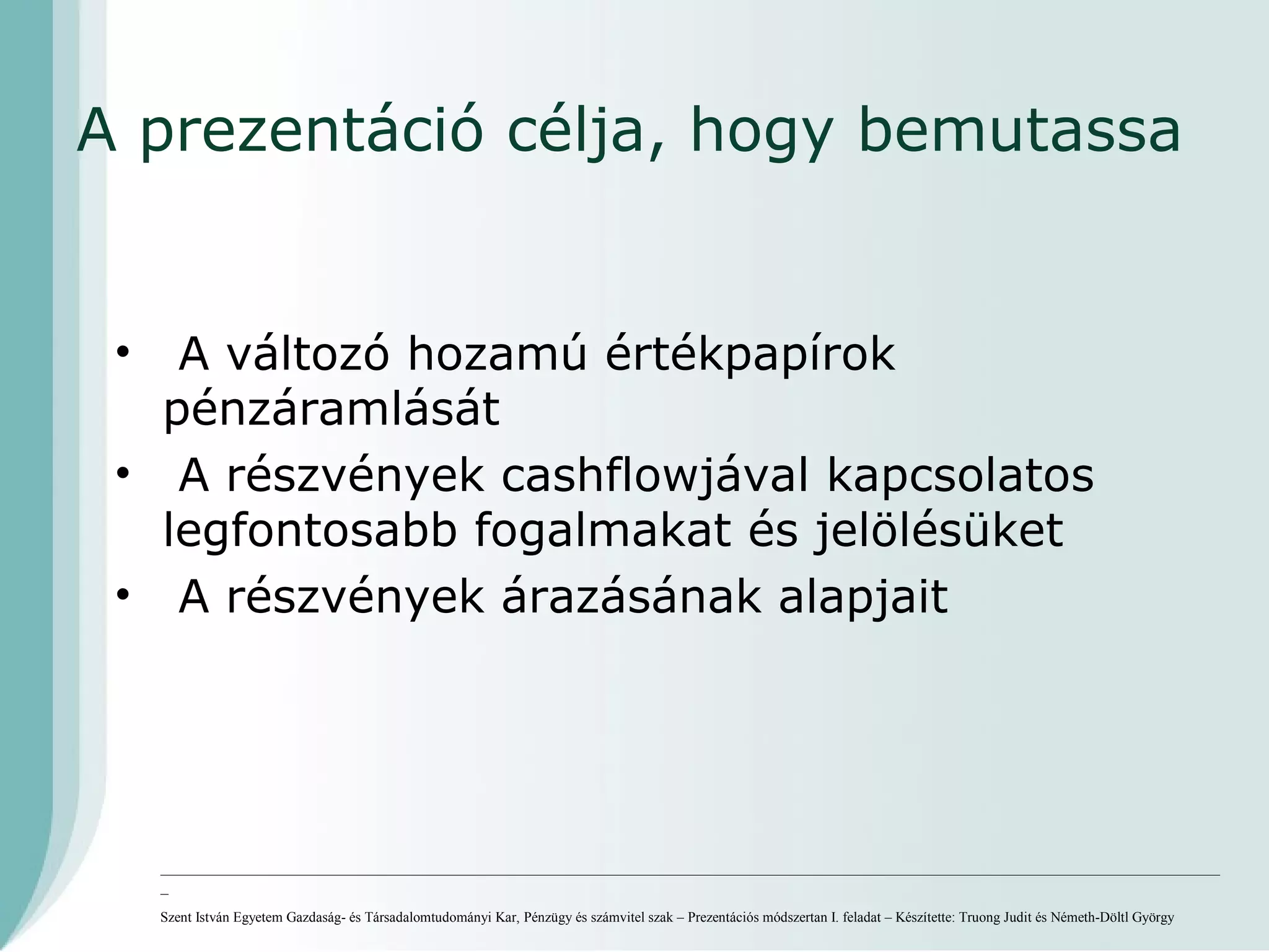 Prezentációs módszertan I. feladat | PPT