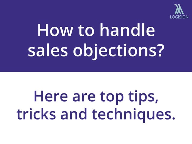 20 Best Sales Objections Handling Techniques - Slides | PDF