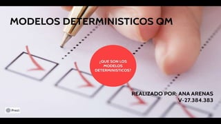 MODELOS DETERMINISTICOS .pptx