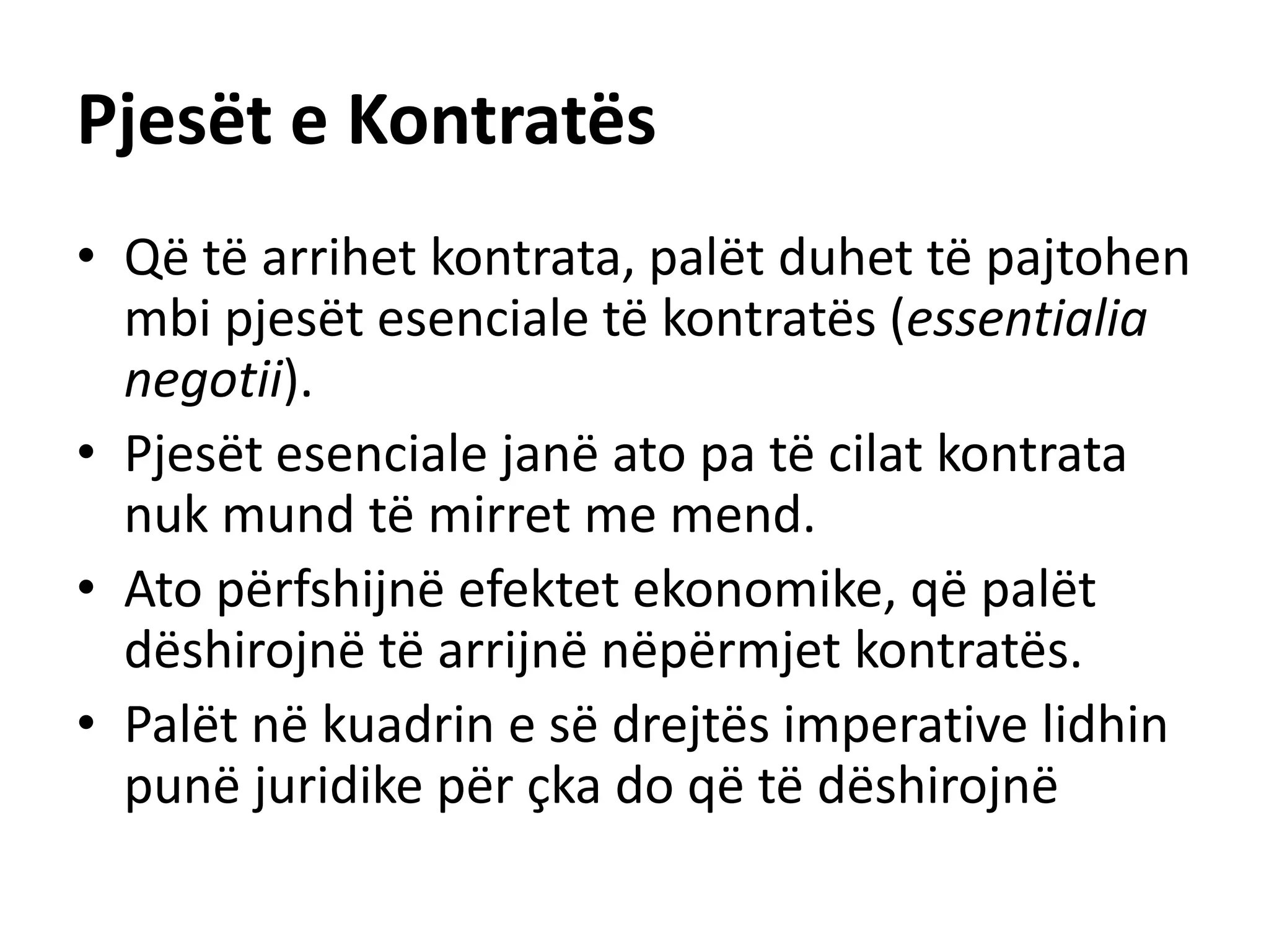 Kushtet esenciale per lidhjen e nje kontrate | PPTX