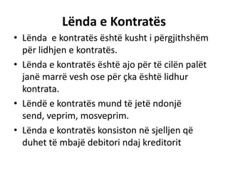 Kushtet esenciale per lidhjen e nje kontrate | PPTX