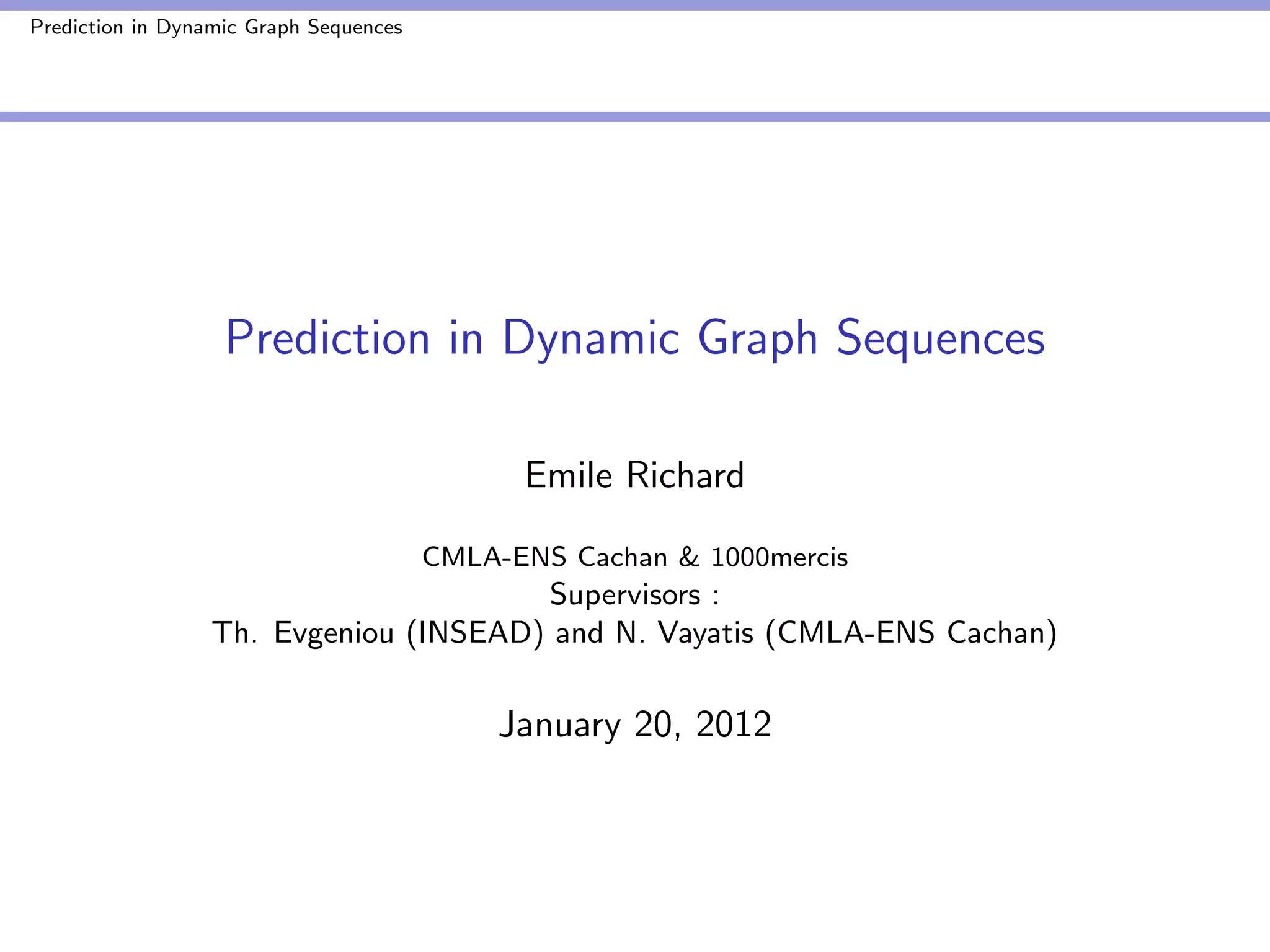 Prediction in dynamic Graphs | PPT
