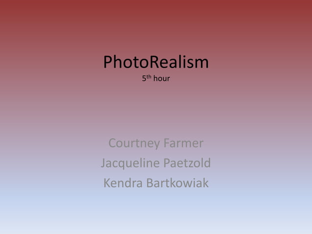 PhotoRealism | PPTX