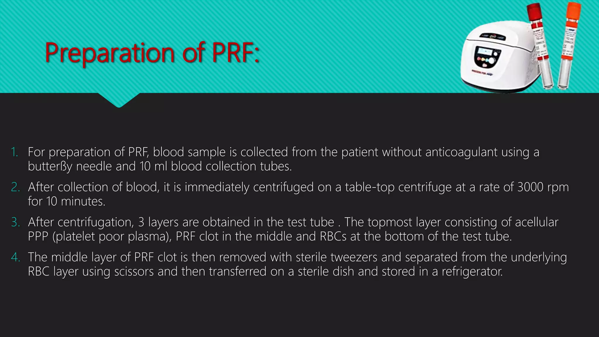 Platelet Rich Fibrin (PRF) in Dentistry | PPTX