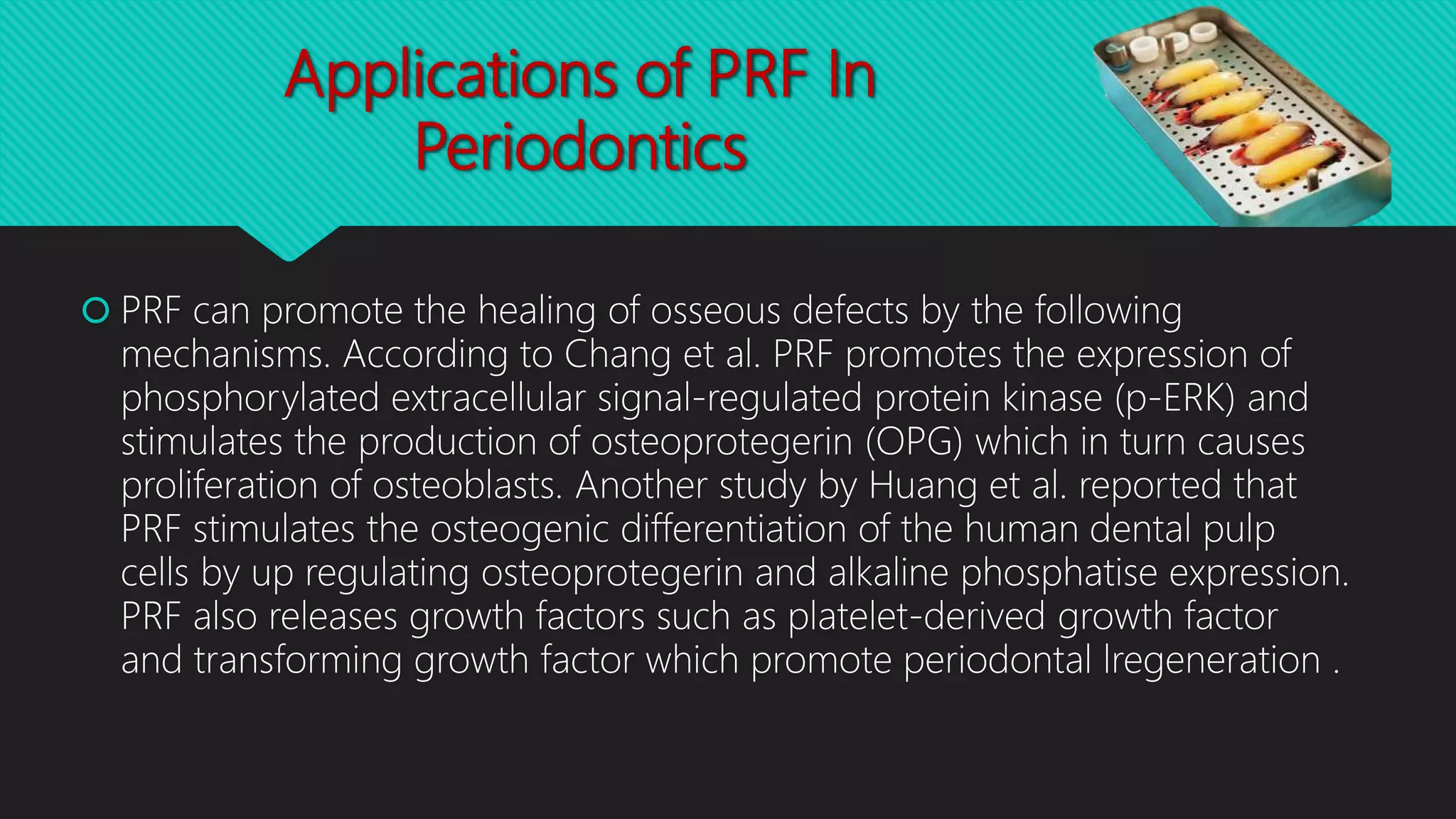 Platelet Rich Fibrin (PRF) in Dentistry | PPTX
