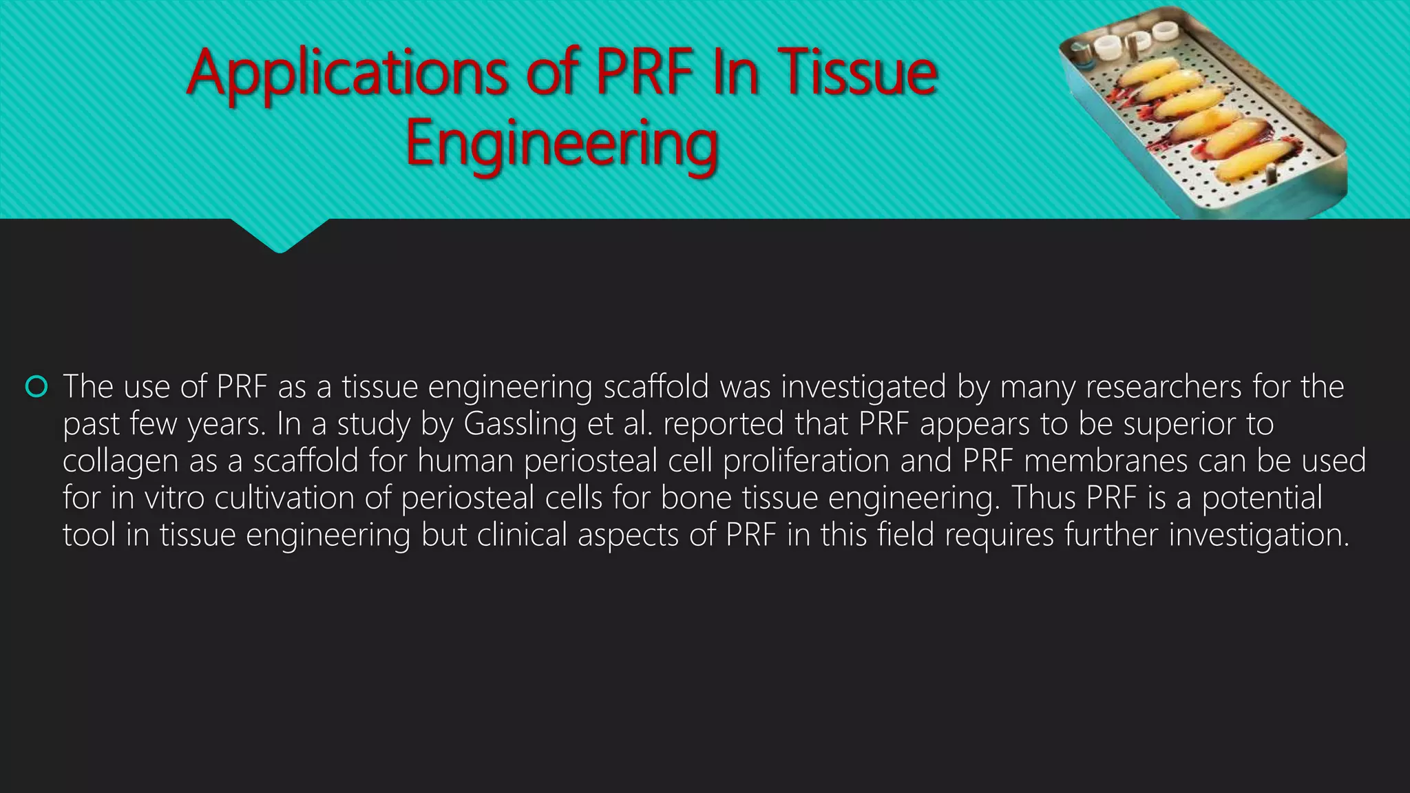 Platelet Rich Fibrin (PRF) in Dentistry | PPTX