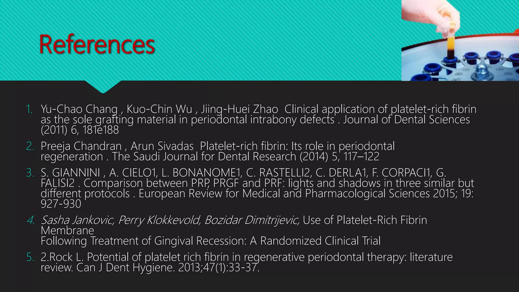 Platelet Rich Fibrin (PRF) in Dentistry | PPTX