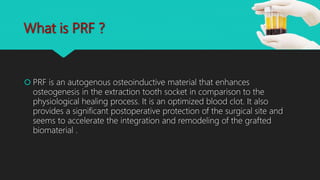 Platelet Rich Fibrin (PRF) in Dentistry | PPTX