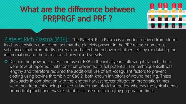 Platelet Rich Fibrin (PRF) in Dentistry | PPTX