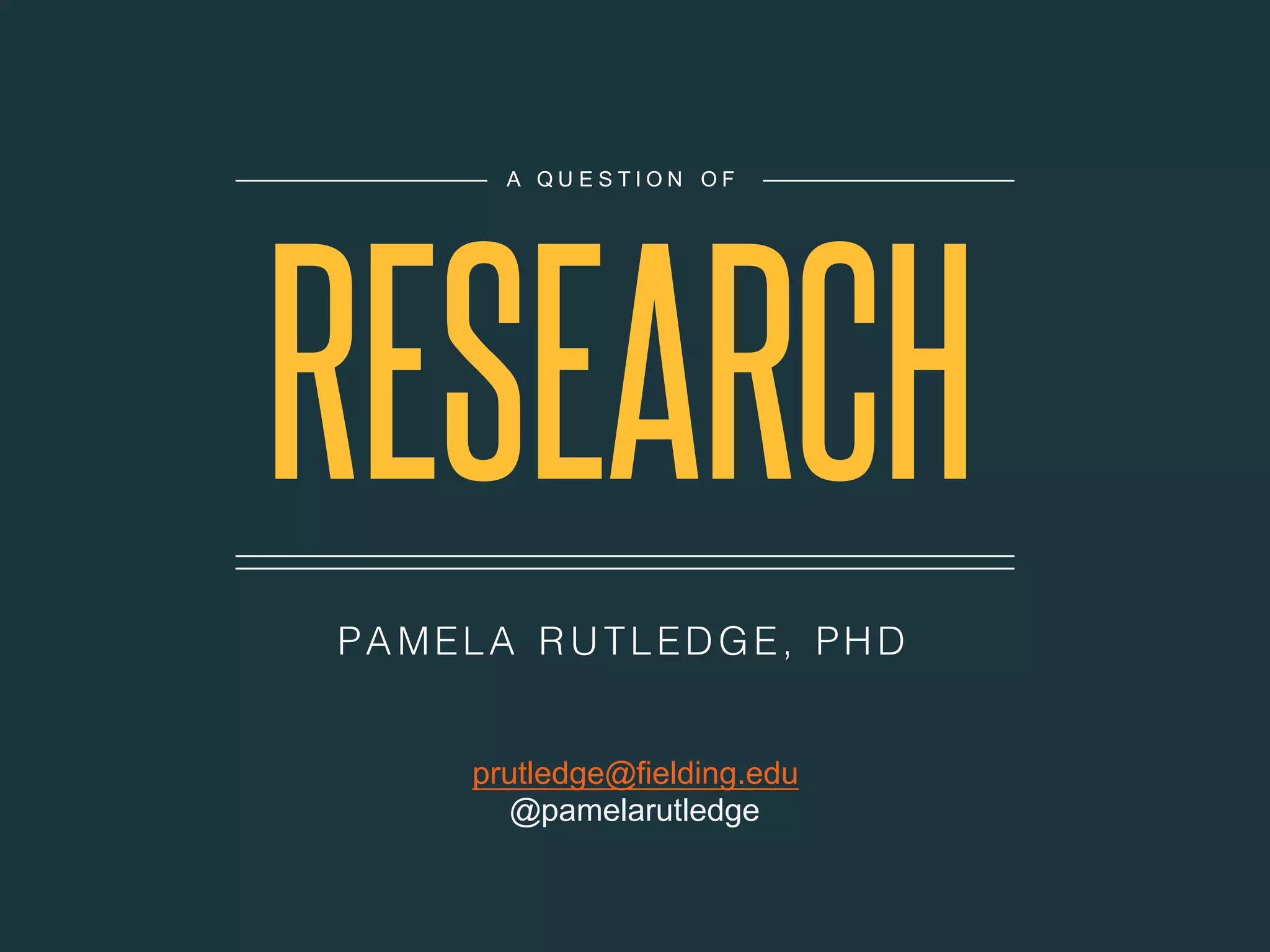 From Selfies to Fan Experience: Research Interests - Pamela Rutledge | PPT
