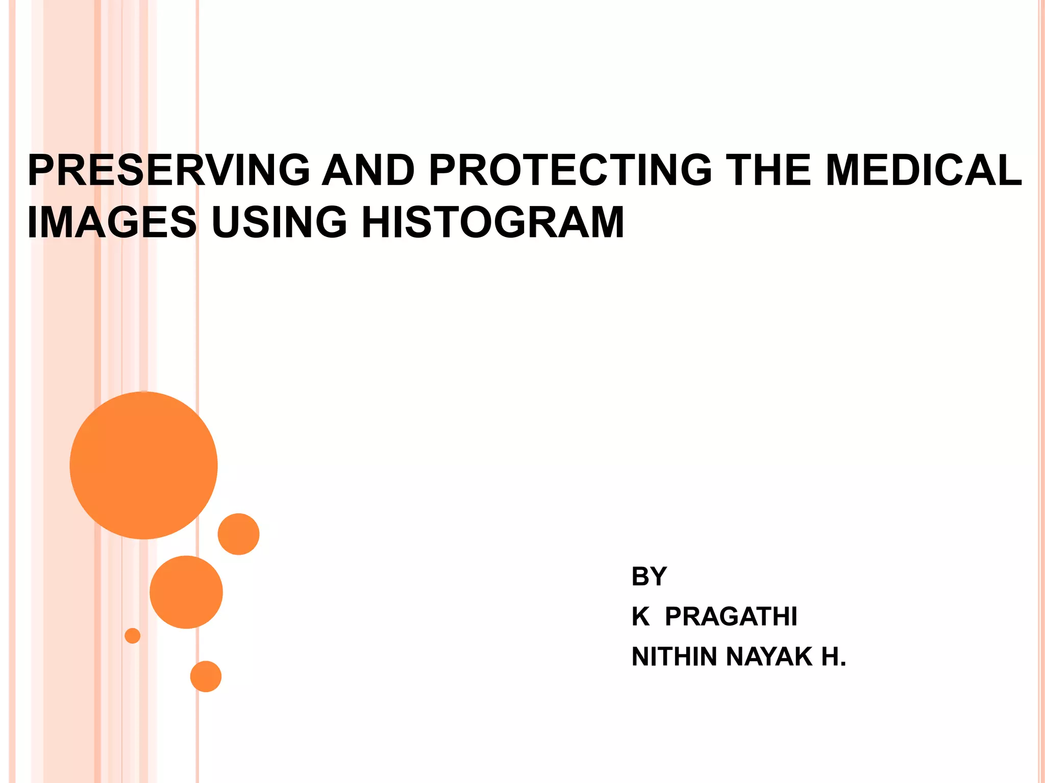 medical imaging of histogram | PPTX