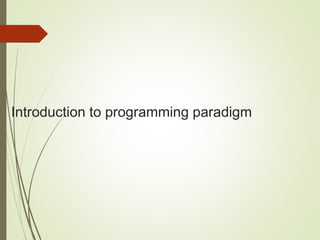 Prgramming paradigms | PPTX