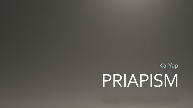 Priapism | PPT