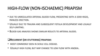 Priapism | PPTX | Blood Disorders | Diseases and Conditions