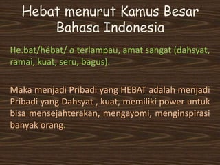 Pribadi yang hebat | PPTX