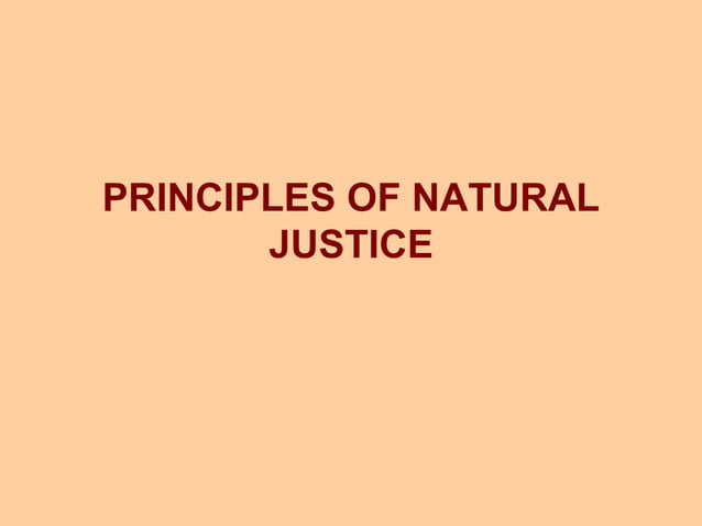 Principle of natural justice | PDF | Law