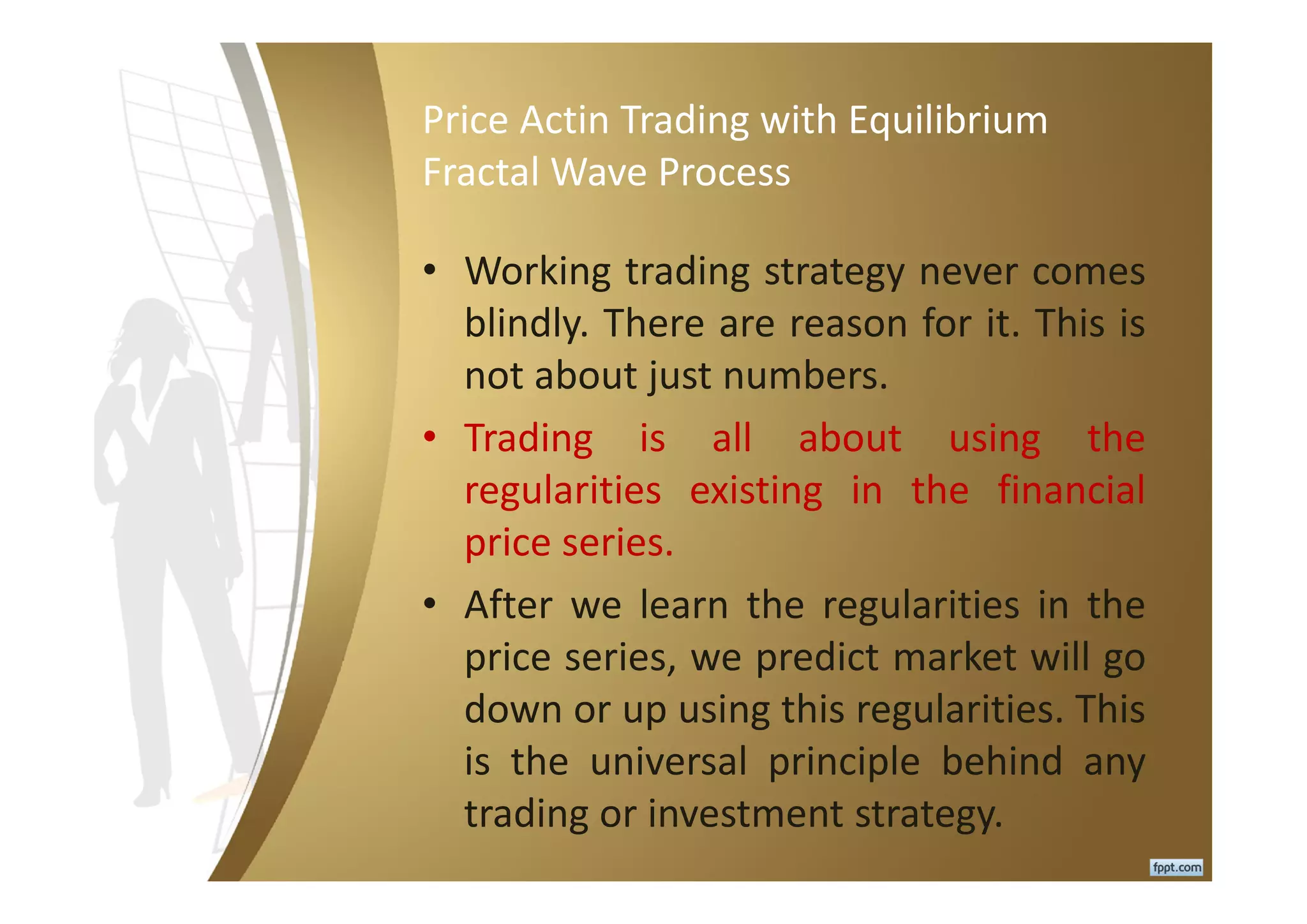 Price action trading with equilibrium fractal wave process | PDF