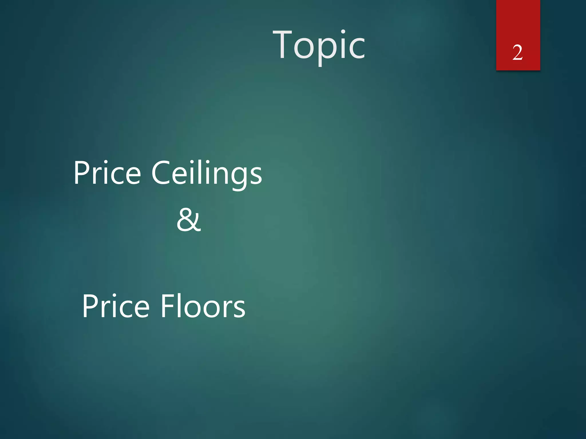 Price ceilings & price floors | PPTX