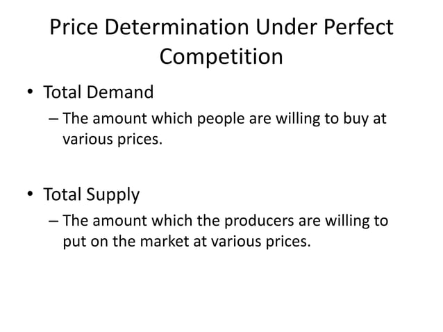 Price determination under perfect competition | PPTX