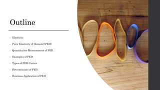 Elasticity of demand | PPTX