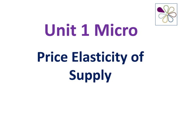 Price Elasticity of Supply | PPTX