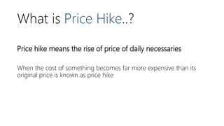 Price hike | PPTX