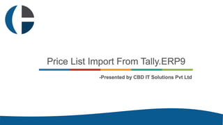Price list import From excel To tally | PPTX