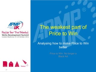 Price to Win: No longer a Black Art | PPTX