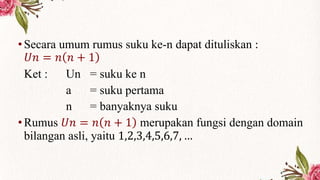 Barisan dan Deret (Aritmatika, Geometri, Tak hingga) beserta contoh ...