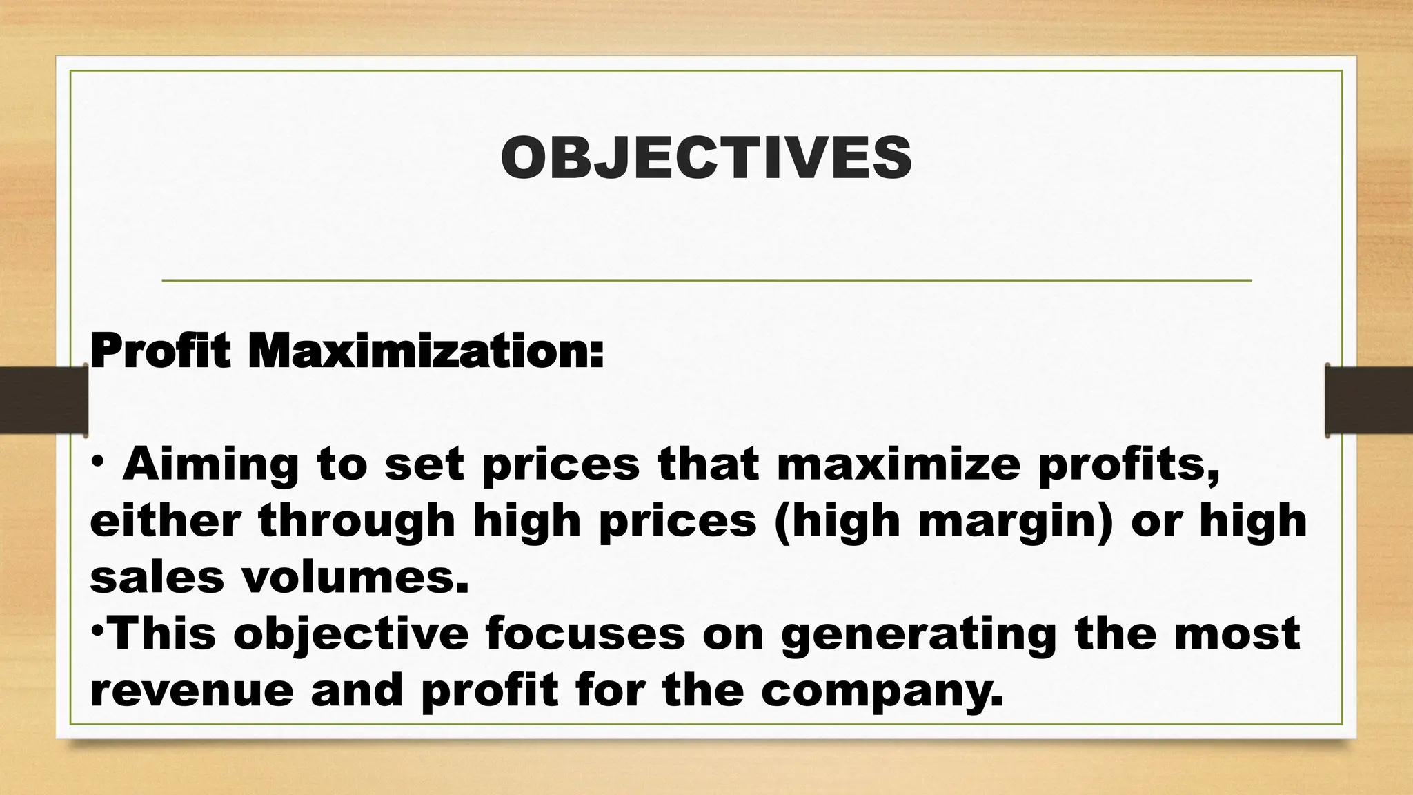 PRICING,OBJECTIVES,FACTORS AFFECTING PRICING DECISIONS | PPTX