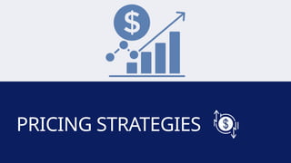Pricing Strategies used by companies to make money | PPTX