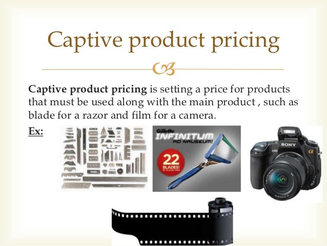 What Is Captive Product Pricing