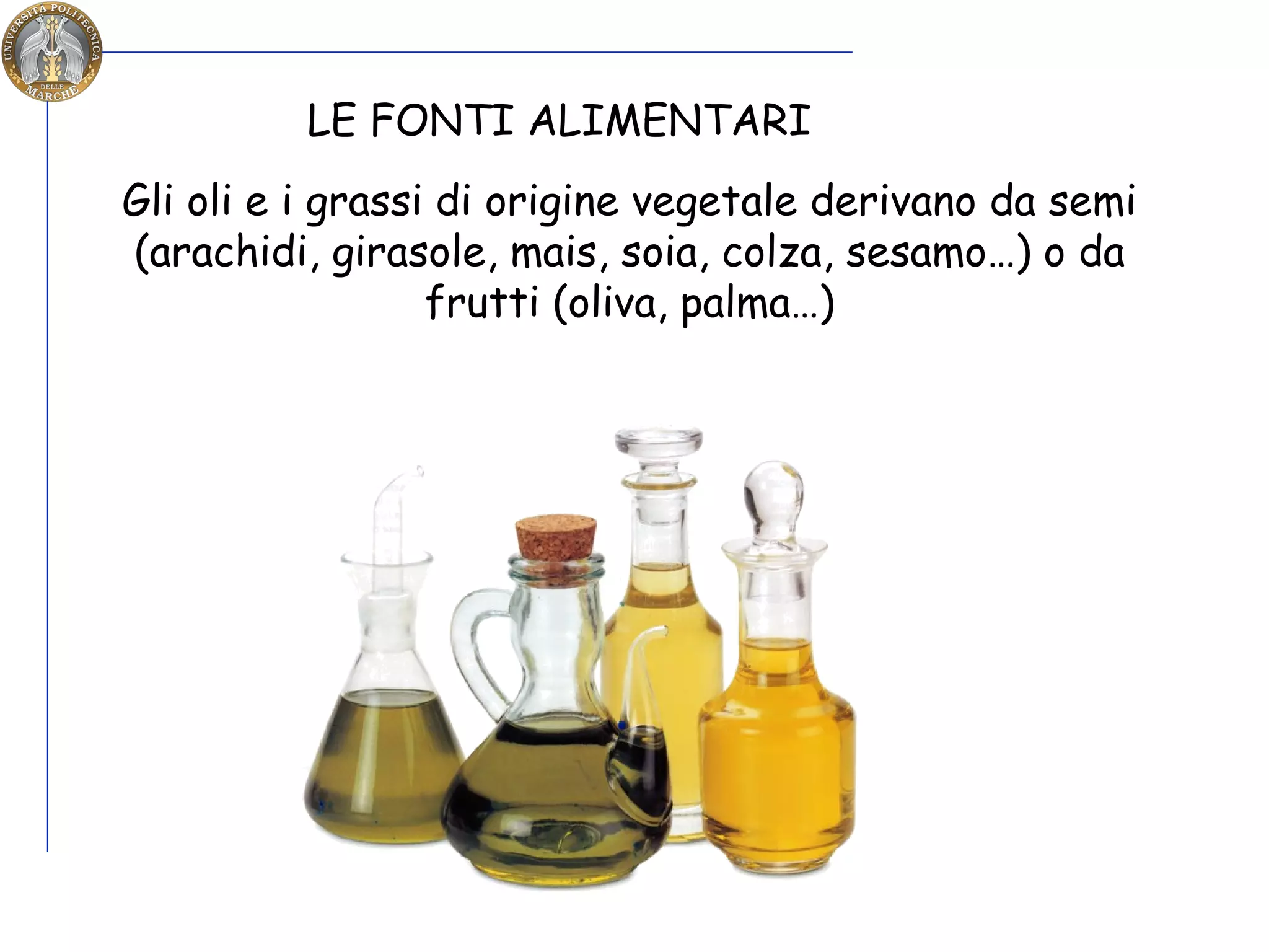 Pricipali classi di lipidi e fonti alimentari | PPT