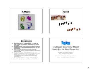 Intelligent Skin Color Model Selection for Face Detection | PPT