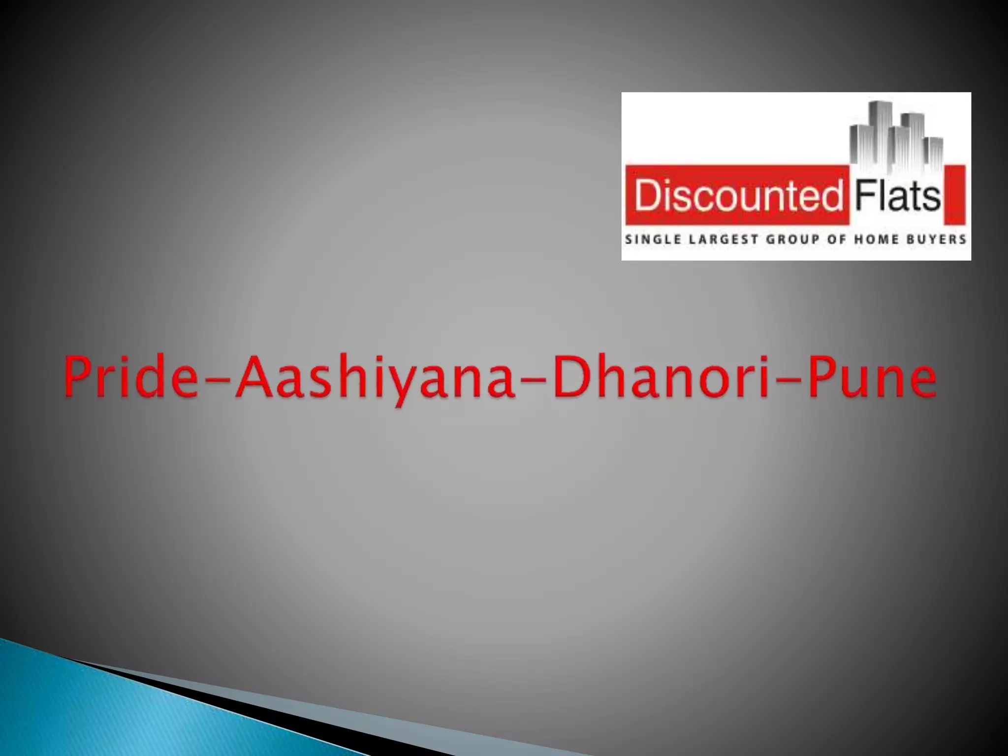 Pride aashiyana-dhanori-pune | PPT